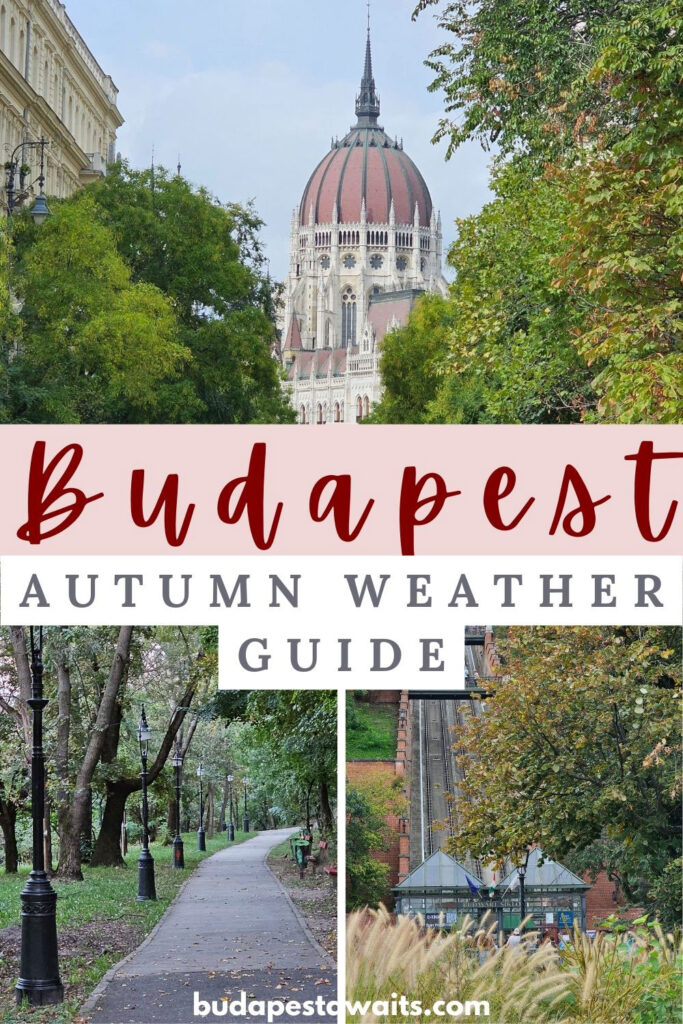 Budapest Autumn Weather: What to Expect In Fall (Sept–Nov)